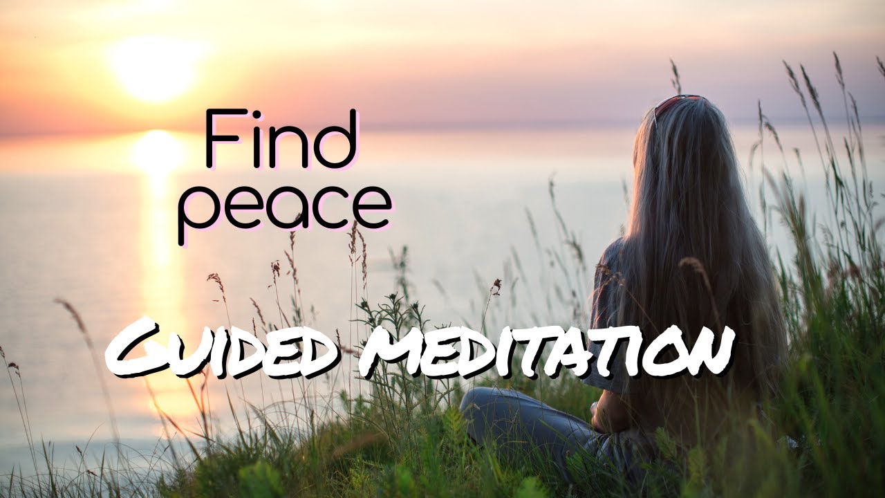 Guided Meditation for Peace and Contentment - Find Inner Happiness ...
