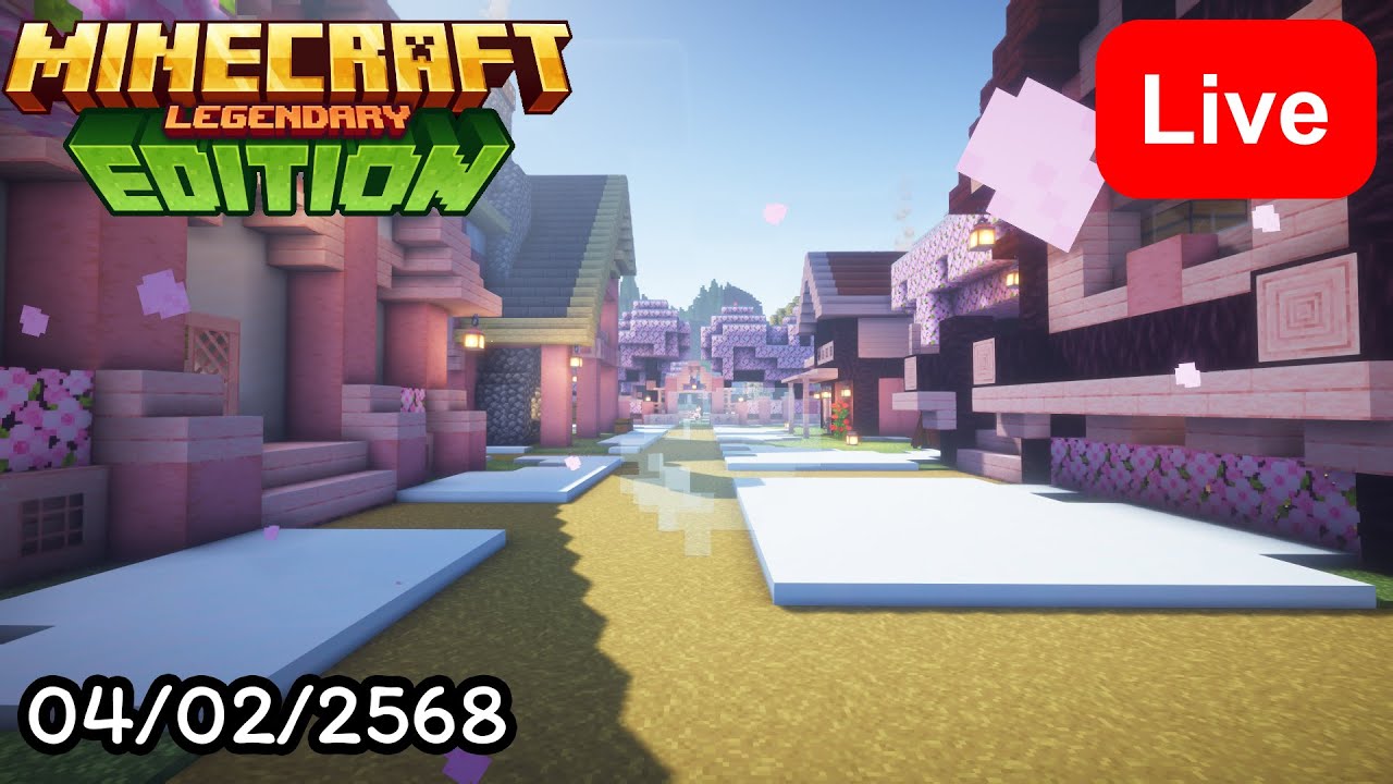 🔴Live Minecraft Legendary Edition (EXP) - 04/02/2568 - YouTube