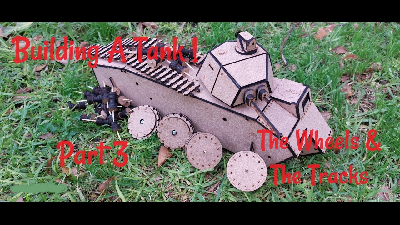 Building A Tank ! - Part 3 -The Wheels & Tracks - YouTube