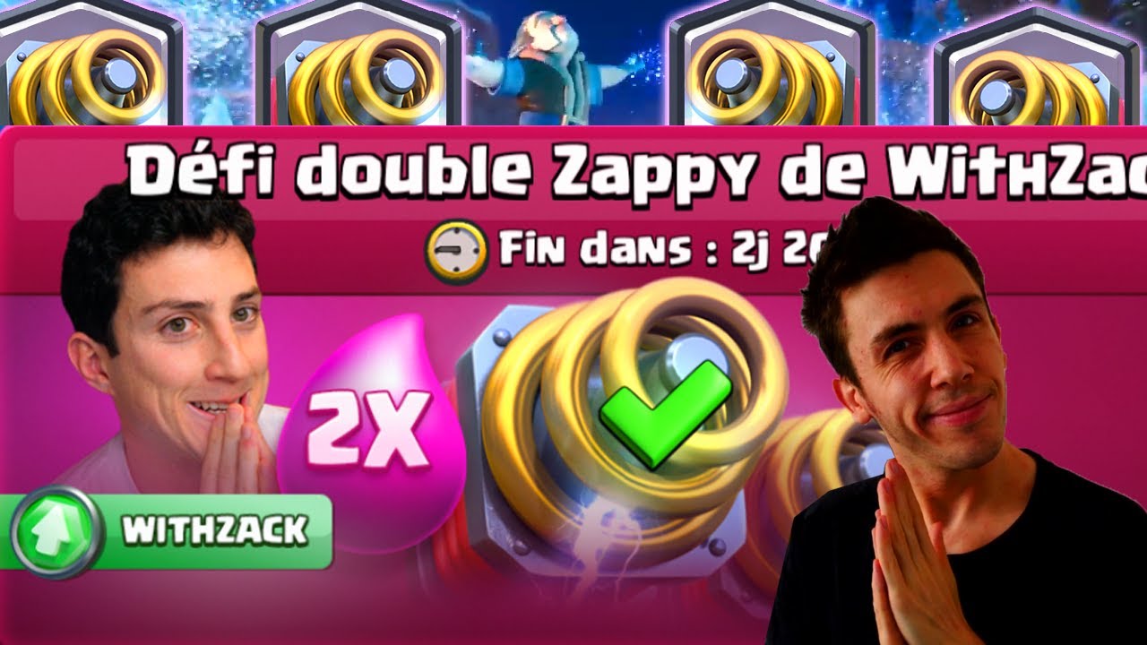 VAINCRE LE DÉFI DOUBLE ZAPPY DE WITHZAC SUR CLASH ROYALE AVEC UNE SEULE ...