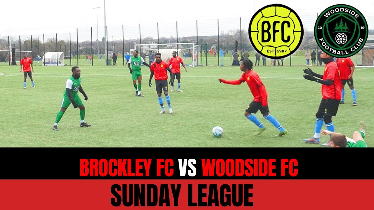 BROCKLEY FC vs WOODSIDE FC | There DEFFO up for this - YouTube