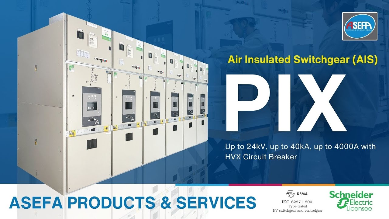 PIX Air Insulated Switchgear (AIS) - ASEFA x Schneider Electric (Thai Version) - YouTube