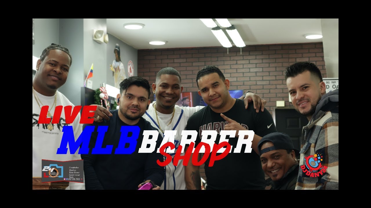 dj dany24 LIVE MLB BARBER SHOP - YouTube