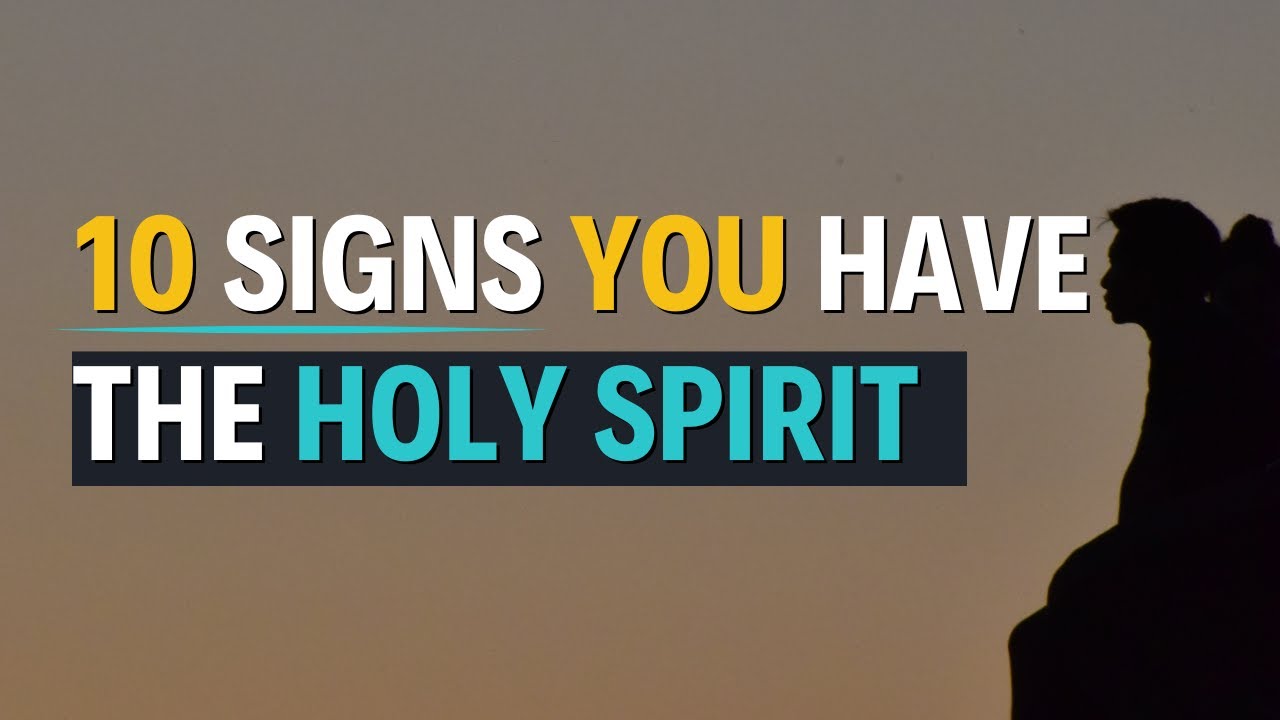 If You See These Signs The Holy Spirit Is In You How To Know You If You See These Signs The Holy Spirit Is In You How To Know You