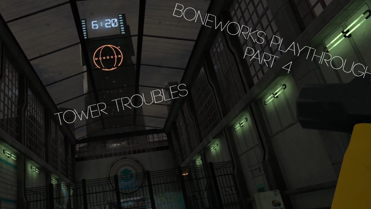 Tower Troubles | Boneworks | Part 4 - YouTube