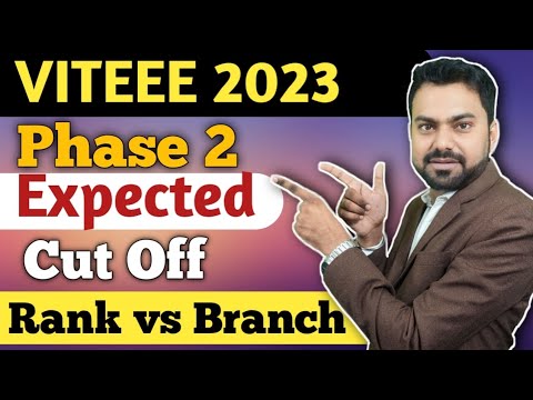 VITEEE 2023 || Phase 2🔥Expected Cut Off || 💥Rank vs Branch - YouTube