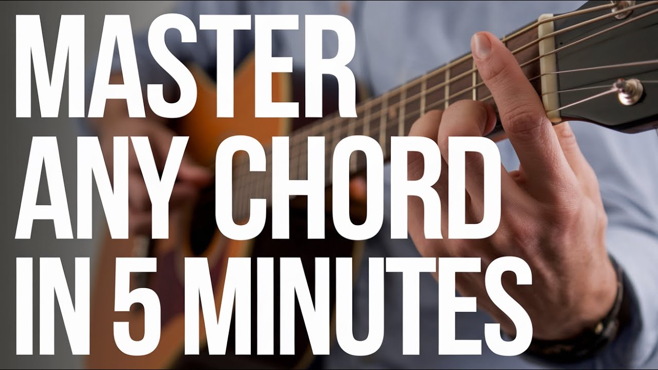 Master Any Chord in 5 Minutes | Guitar Lesson - YouTube