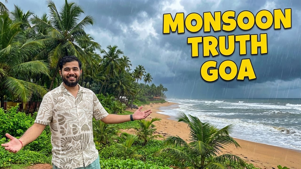 The Real Reason to Visit Goa in Monsoon - YouTube