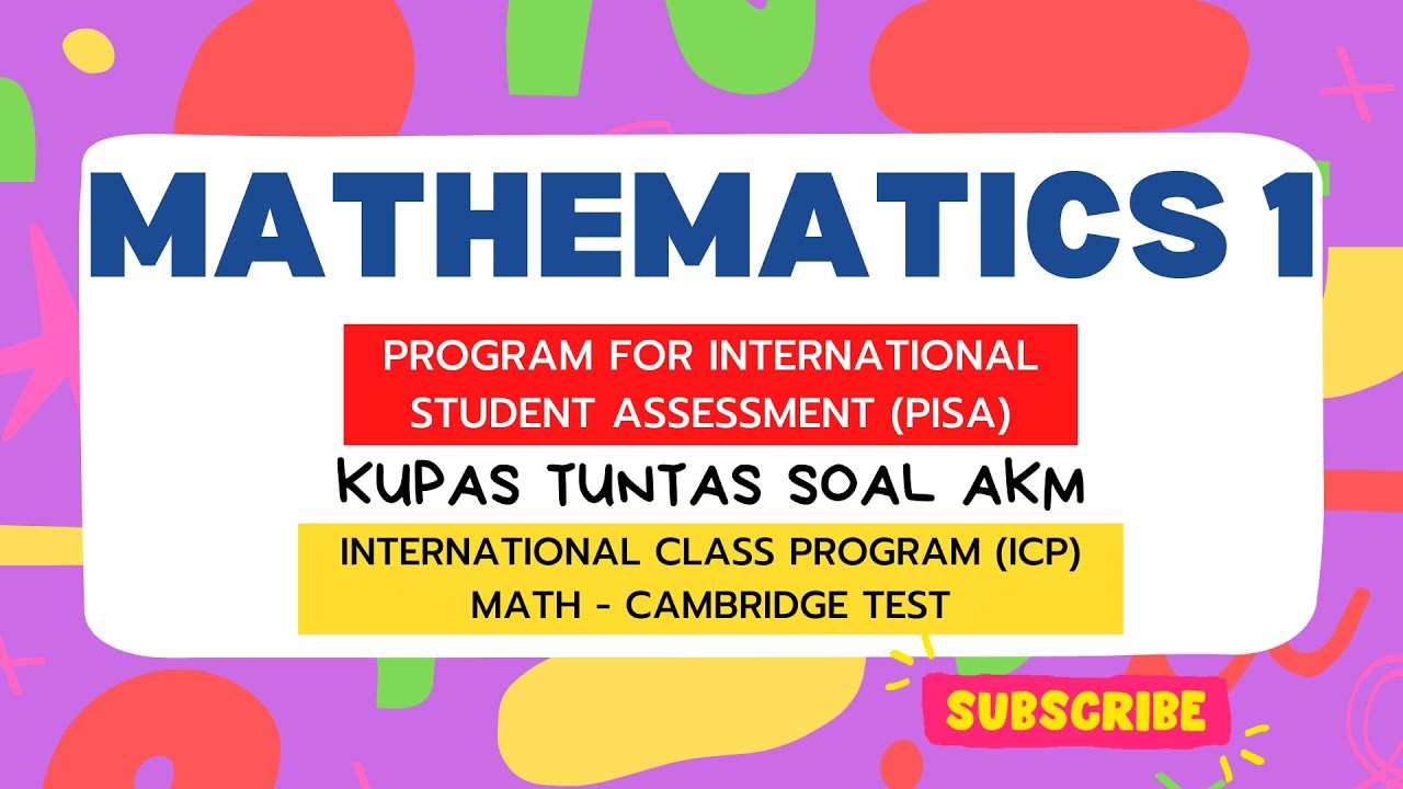 KUPAS TUNTAS SOAL AKM (MATH) - YouTube