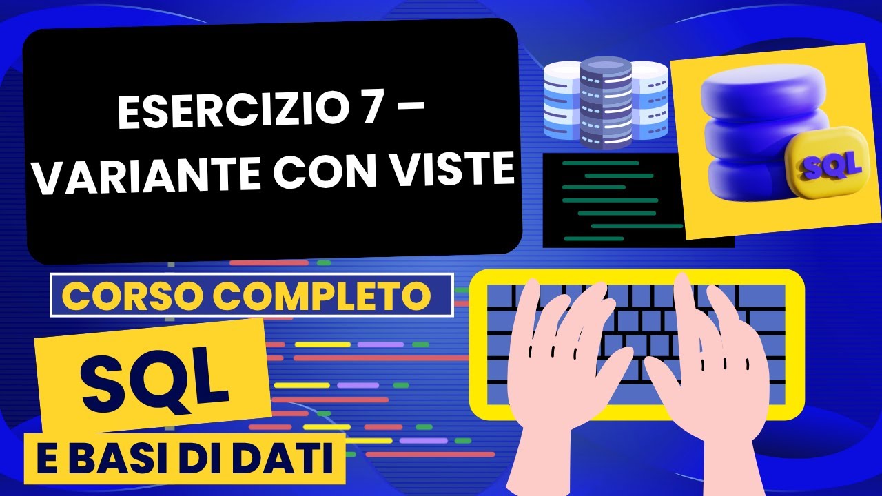 Esercizio 7 – variante con viste | Corso SQL e Database Relazionali ...