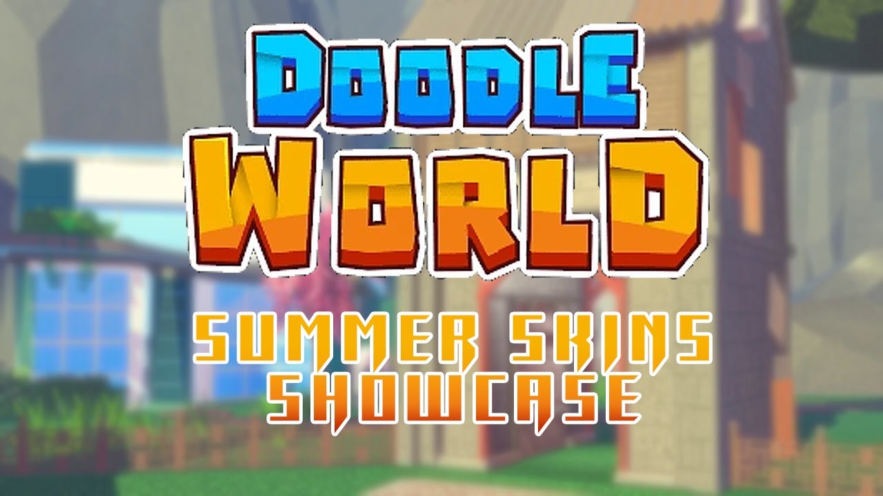 Doodle World | Summer Skins Showcase - YouTube