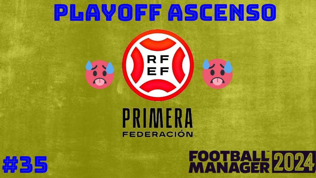 PLAYOFFS DE ASCENSO A 1ª RFEF TEMP 29/30 CON EL SANT QUIRZE #35 ...