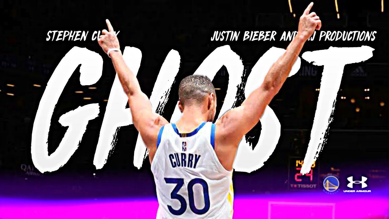 Stephen Curry Mix | "GHOST" [w/ Justin Bieber] - YouTube