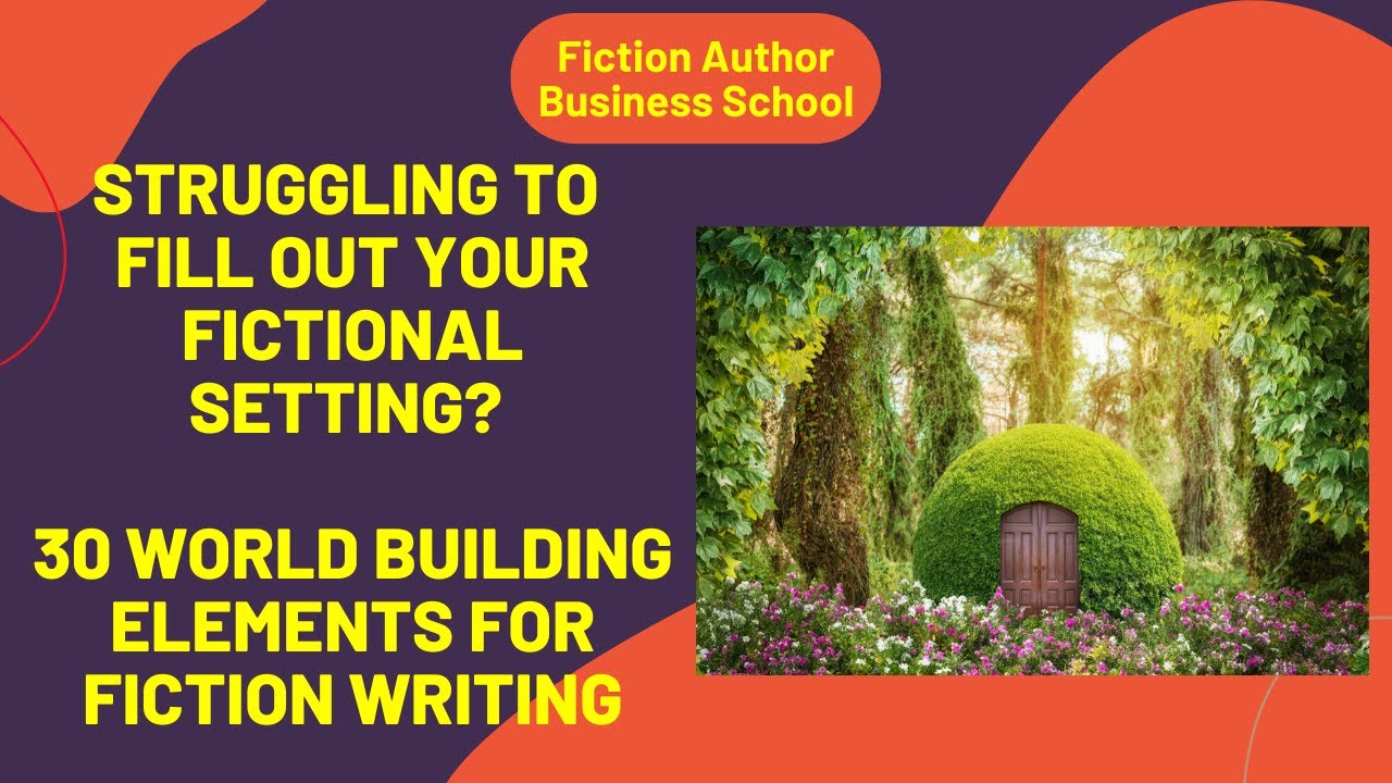 Struggling to Fill Out Your Fictional Setting? 30 World Building ...