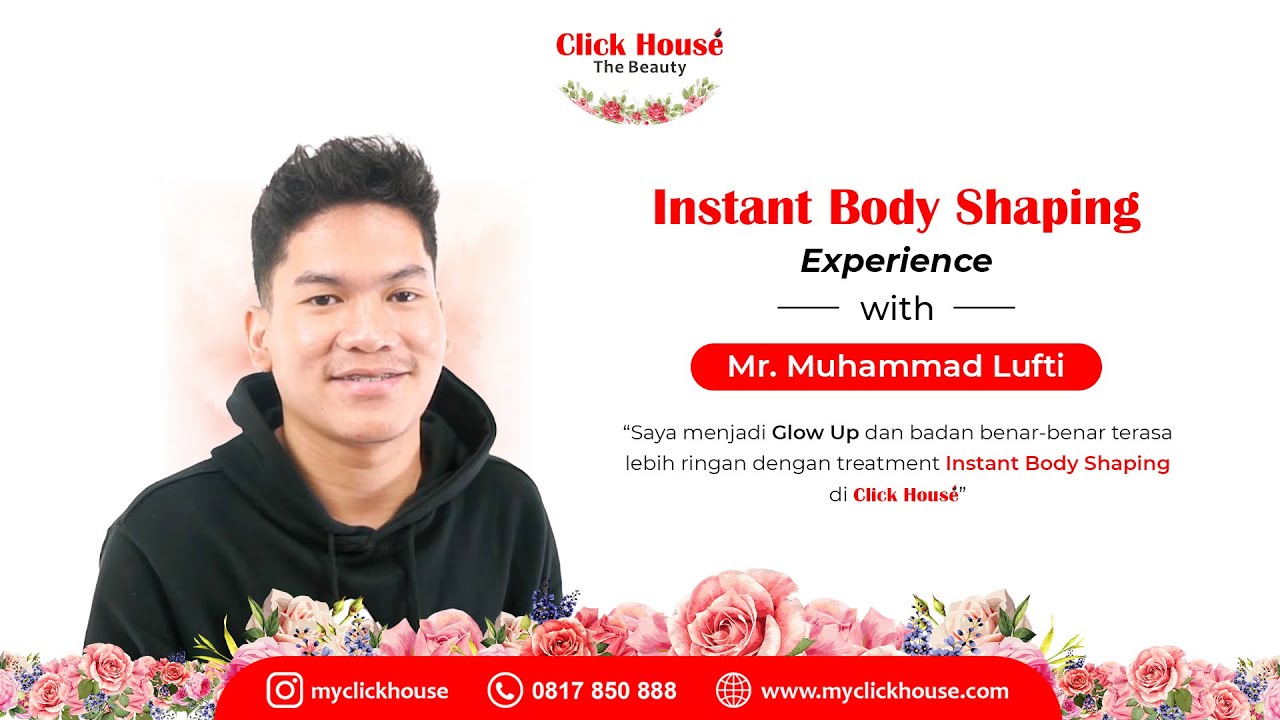 INSTANT BODY SHAPING: Experience with MUHAMMAD LUFTI - "Semakin Glow Up ...