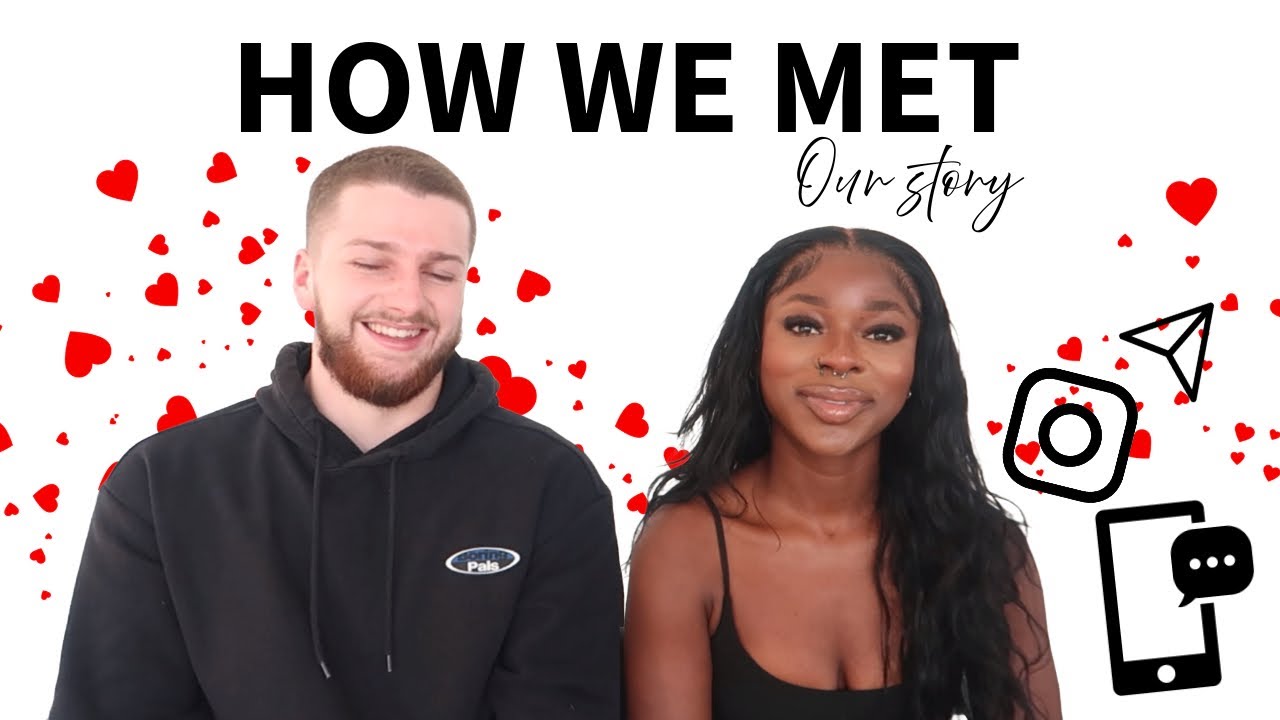 How we met - our story - YouTube