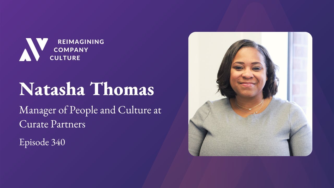 A People First Culture with Natasha Thomas, Manager of People and ...