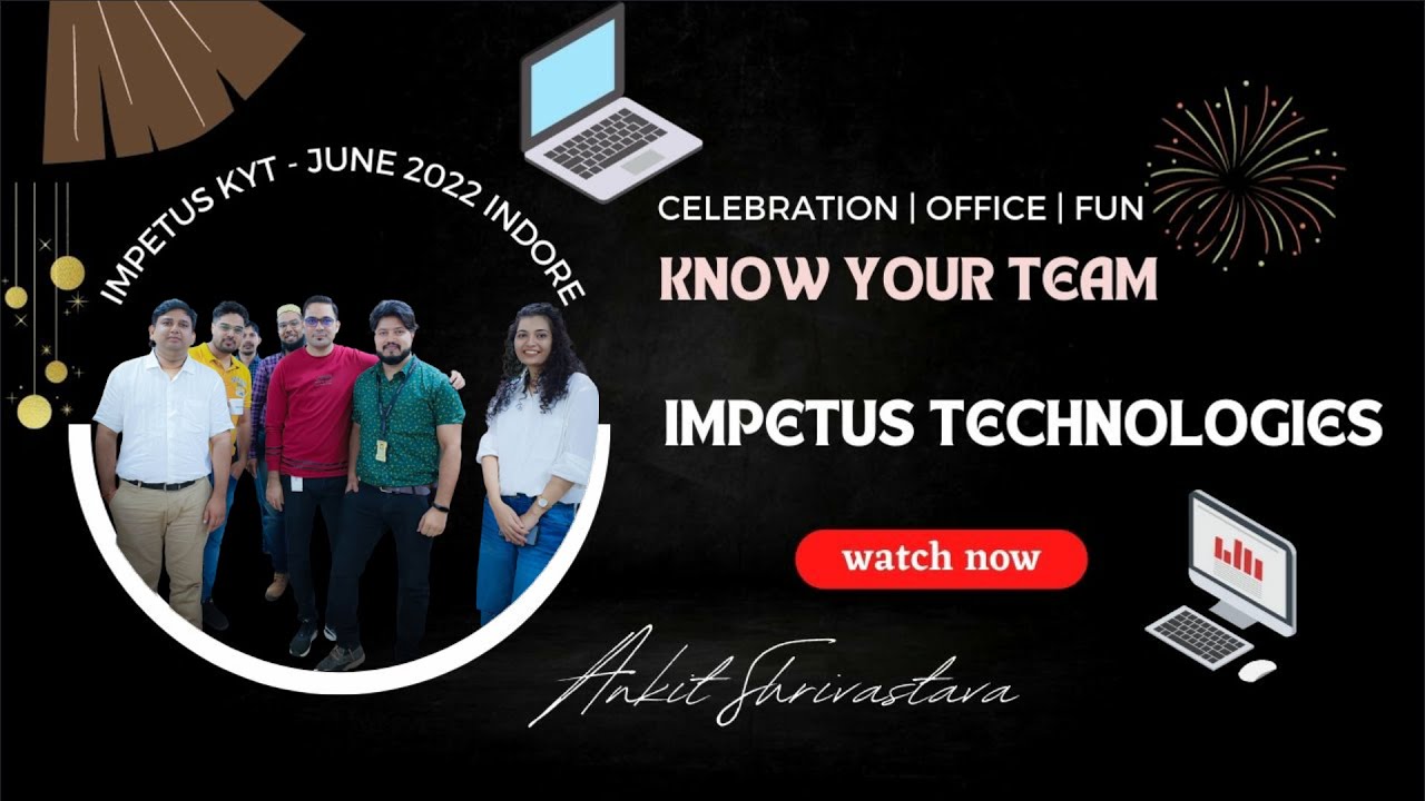 Impetus Technologies | Know Your Team | Crystal IT Park | Indore | Ankit Shrivastava - YouTube