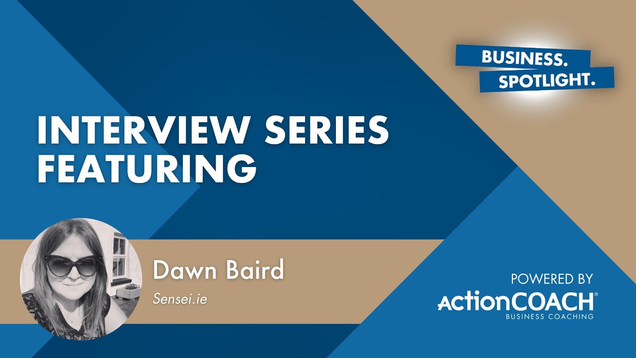 Spotlight Interview with Dawn Baird from Sensei.ie - Presented by Scott Millar - YouTube
