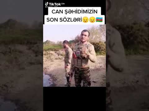 Sehidlerimizin son sozleri.
