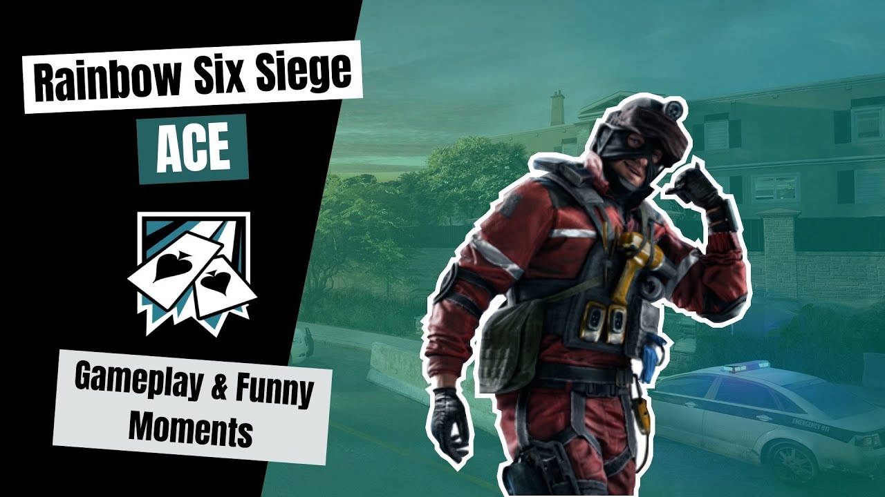 Ace Rainbow Six Siege-[Gameplay and Funny Moments] - YouTube