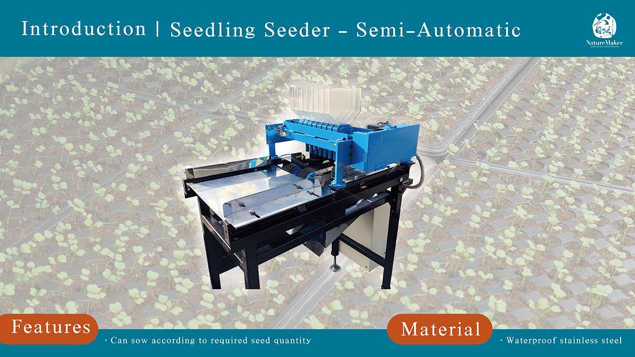 Seedling planting machine - Semi-automatic | Naturemaker - YouTube