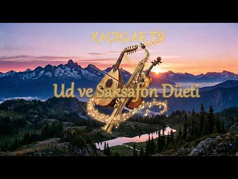 Ud & Saksafon Düeti • 1 Saatlik Modern Fasıl & Yeni Nesil Taksimler 🎸🎷🌊