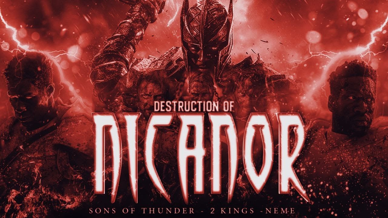 Sons of Thunder, 2 Kings, & NeMe - Destruction Of Nicanor - YouTube