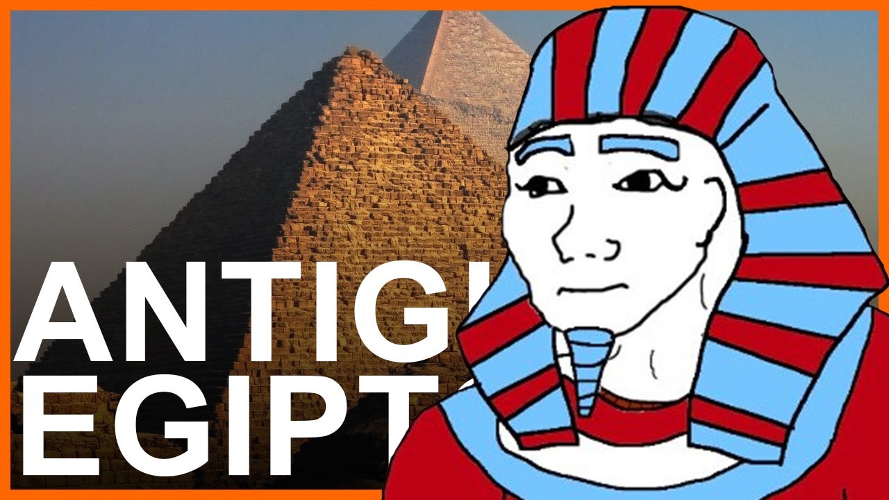 [MEME] Antiguo Egipto becoming History - YouTube