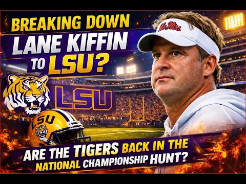 Dave Bartoo breaks down Lane Kiffin to LSU. Are the Tigers back in the ...