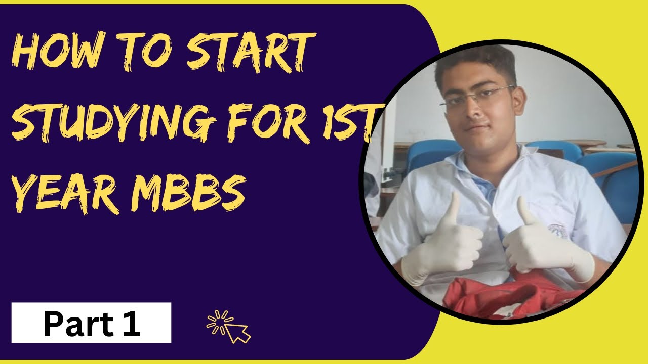 How to start studying for 1st Year MBBS PART-1 - YouTube