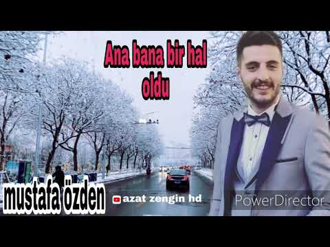 Mustafa özden ana bana bir hal oldu 2021 halaylar