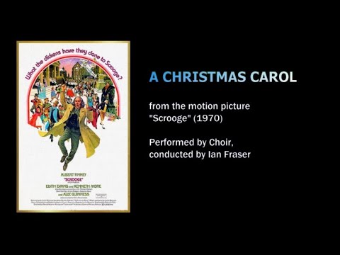 A Christmas Carol (Remastered, from the movie "Scrooge" (1970) - Choir ...