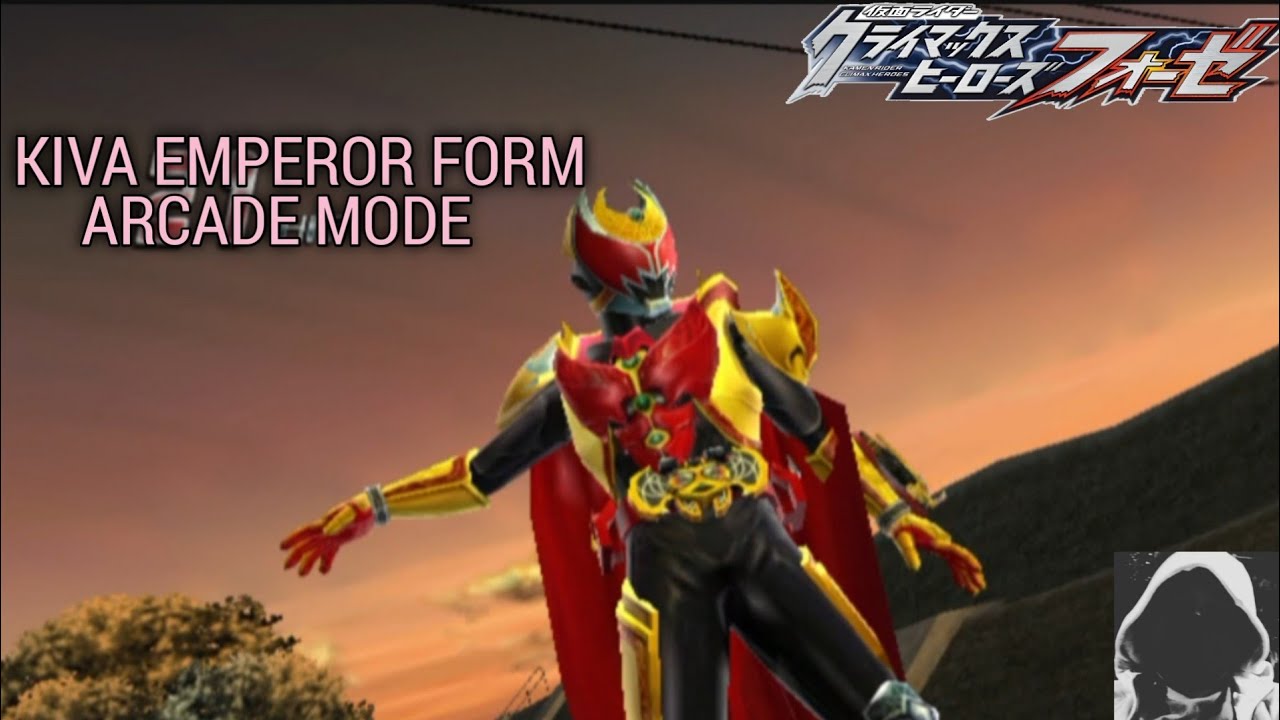 Kiva (Emperor Form) | Arcade Mode | Kamen Rider Climax Heroes Fourze ...
