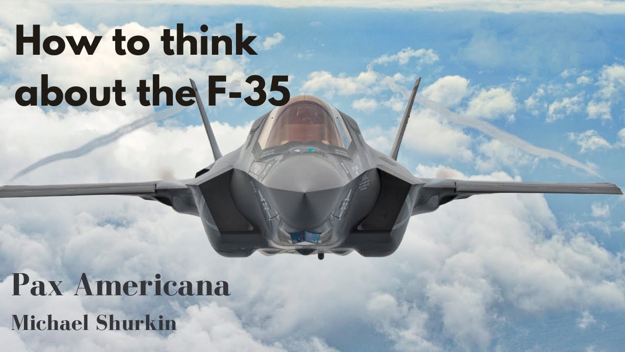 How to think about the F-35 - YouTube