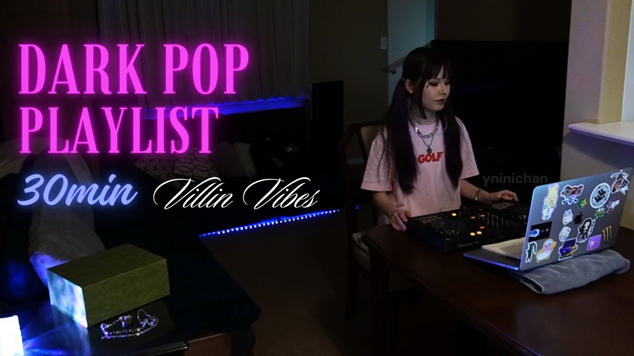 Dark Pop Playlist | Alternative Mix [ 30min ] Villain Vibes [eng sub ...