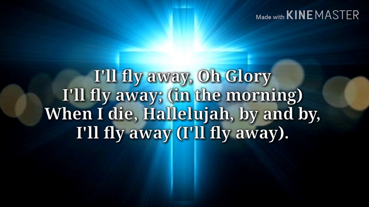 I'll Fly Away - Prairieland Gospel ( Lyric Video ) - YouTube
