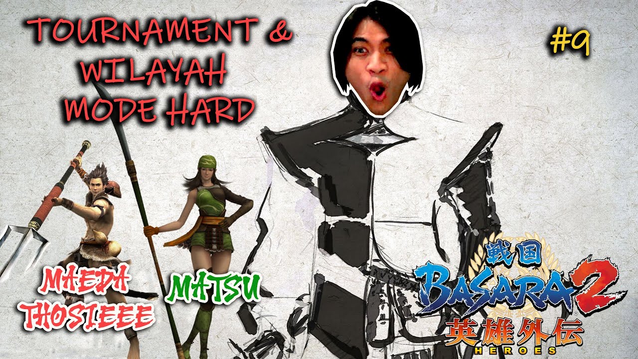 【SENGOKU BASARA 2 HEROES】 #9 | SENJATA TERAKHIR MATSU & MAEDA TOSHIIE ...