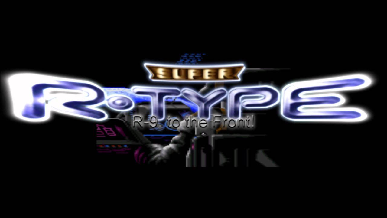 Super R Type - R 9, to the Front! - YouTube