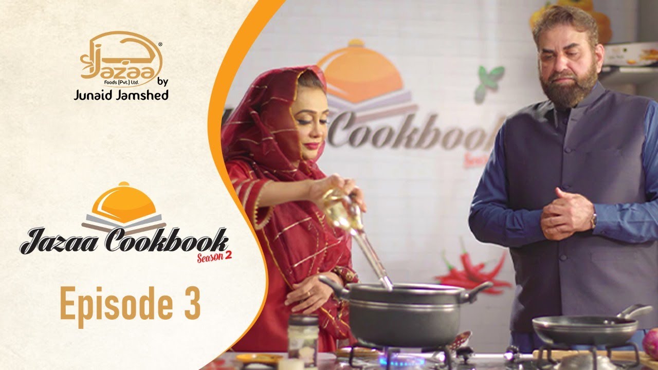 Jazaa CookBook Season 2, Episode 3 | Humayun Jamshed | Jazaa Global ...