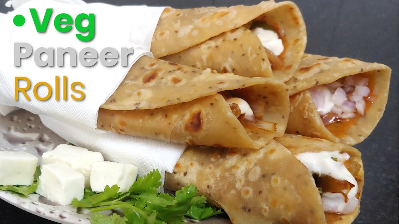 Veg Paneer Rolls Recipe | Super Tasty & Instant Rolls | वेज पनीर रोल की ...
