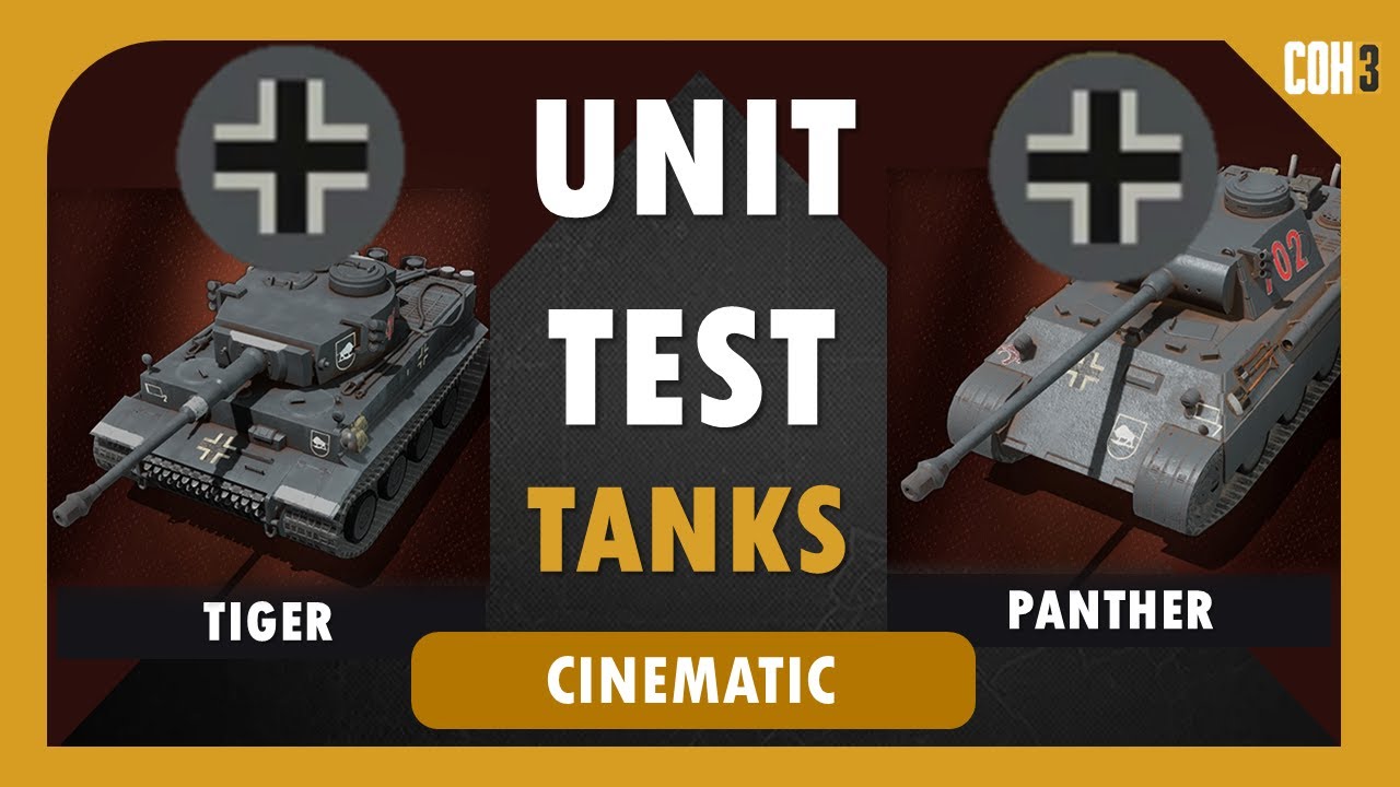 Tiger (Wehrmacht) vs Panther (Wehrmacht) - Cinematic | Unit Test ...