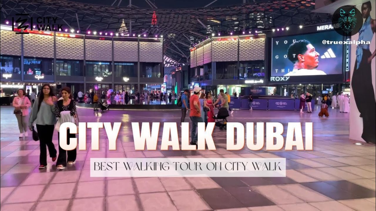 City Walk Dubai | City Walk Nightlife | Best Walking Tour on City Walk ...