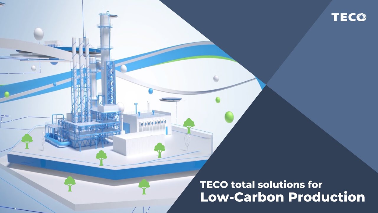 TECO Total Solutions for Low-Carbon Production - YouTube
