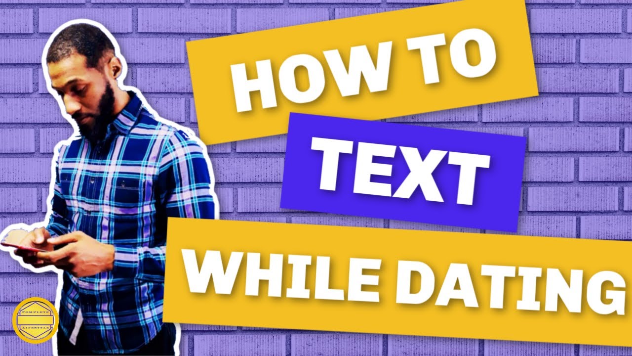How To Text While Dating YouTube How To Text While Dating YouTube