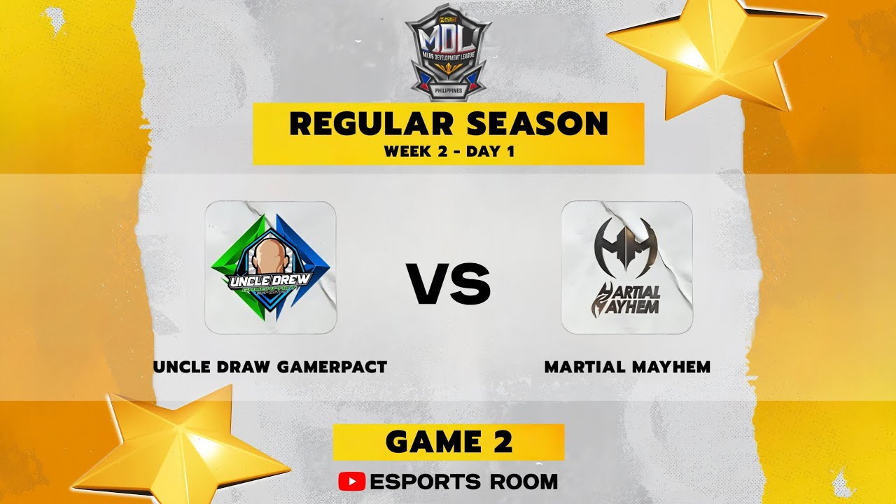 UNCLE DRAW GAMERPACT vs MARTIAL MAYHEM - Game 2 | MDL ID S5 - REGULAR ...