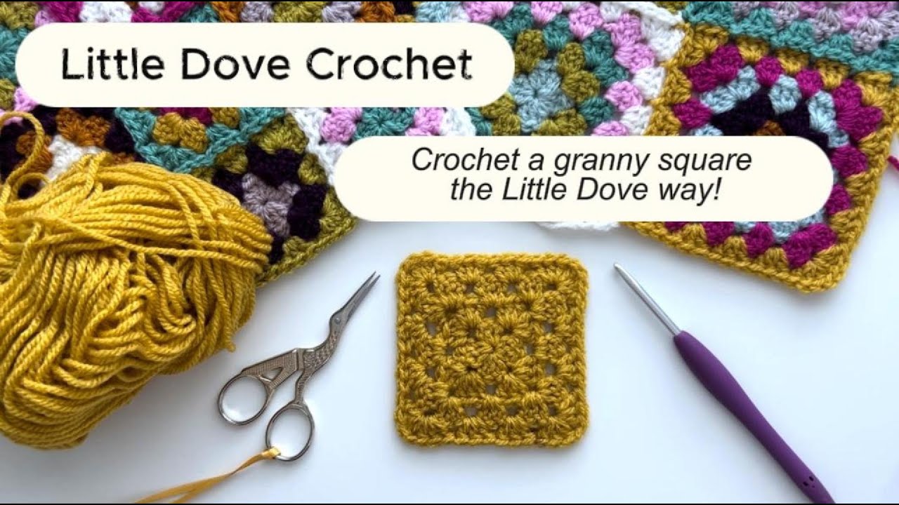 How to Crochet A Granny Square The Little Dove Way | @LittleDoveCrochet ...