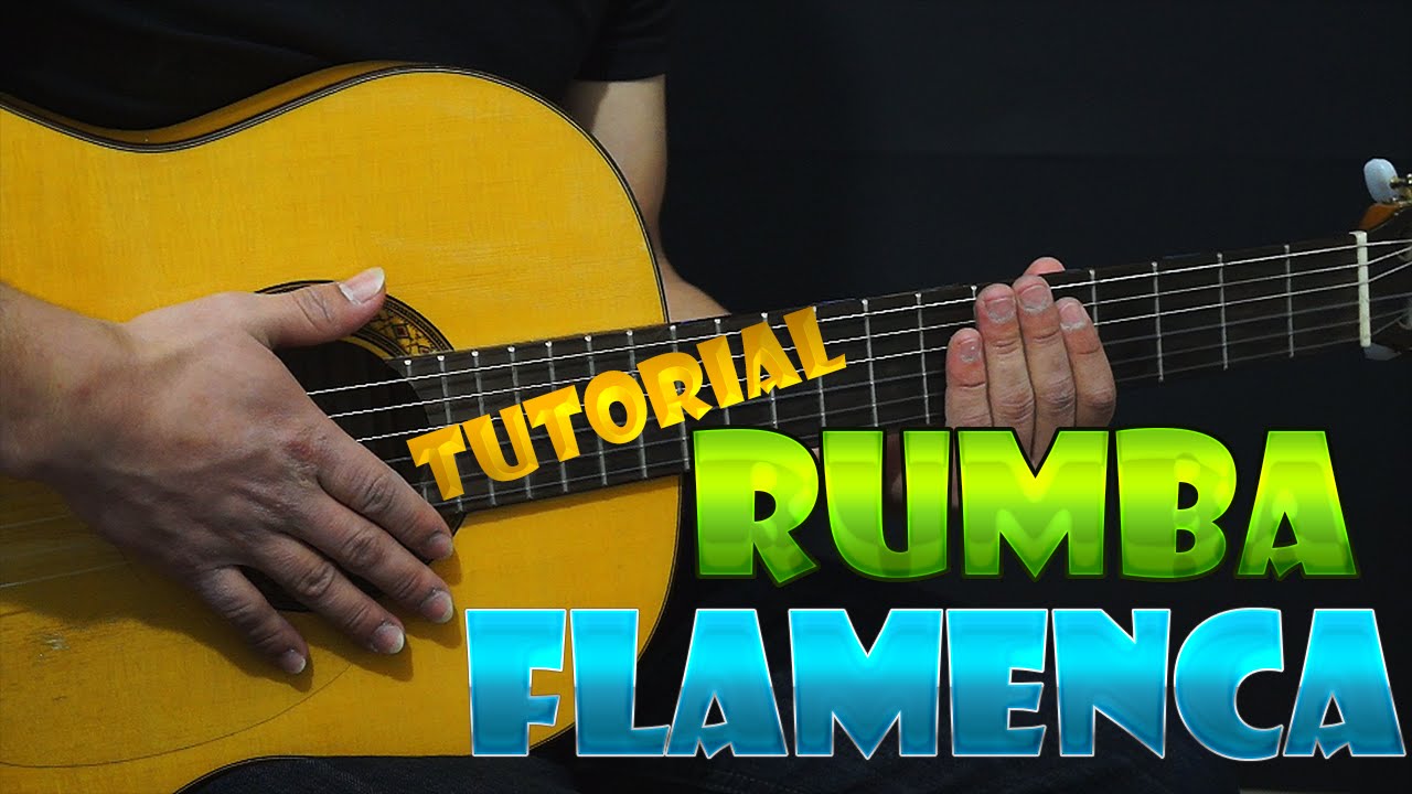 Como tocar Rumba Flamenca Moderna - Tutorial Guitarra Acustica FACIL ...