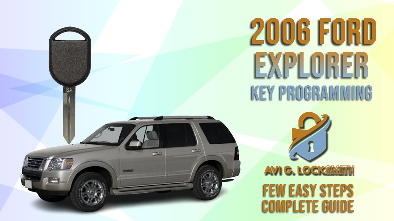 🔑🚗 Key Duplication & Programming for 2006 Ford Explorer | Easy DIY ...