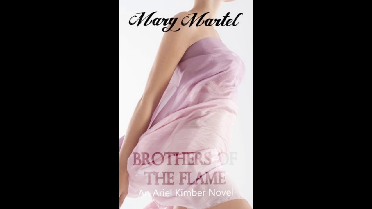 Brothers of the Flame Ariel Kimber #1 by Mary Martel Review - YouTube